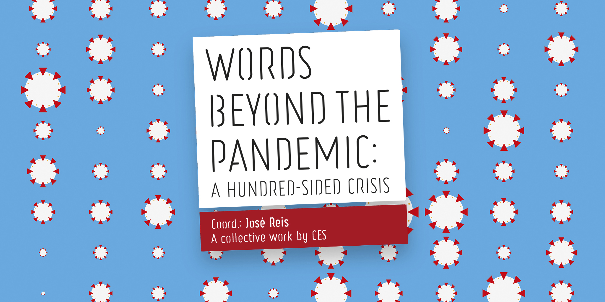Words beyond the pandemic: a hundred-sided crisis - Challenges to ...
